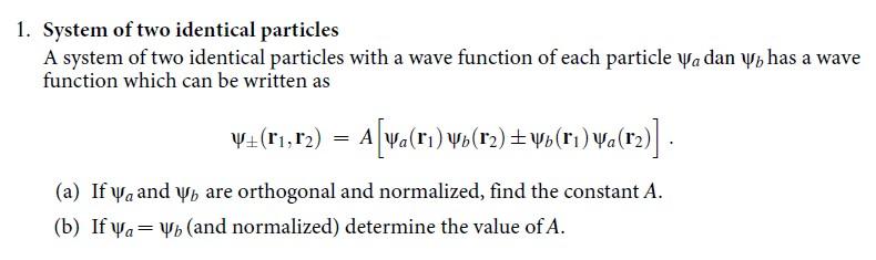 Solved 1. System of two identical particles A system of two | Chegg.com