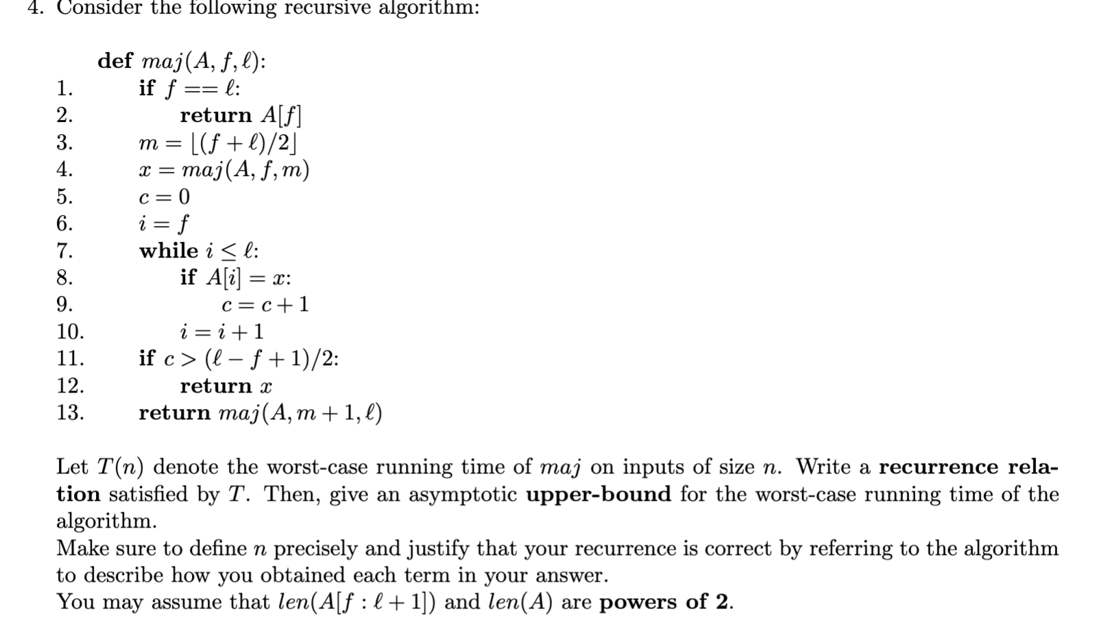 Solved 4. Consider the following recursive algorithm: ciao | Chegg.com
