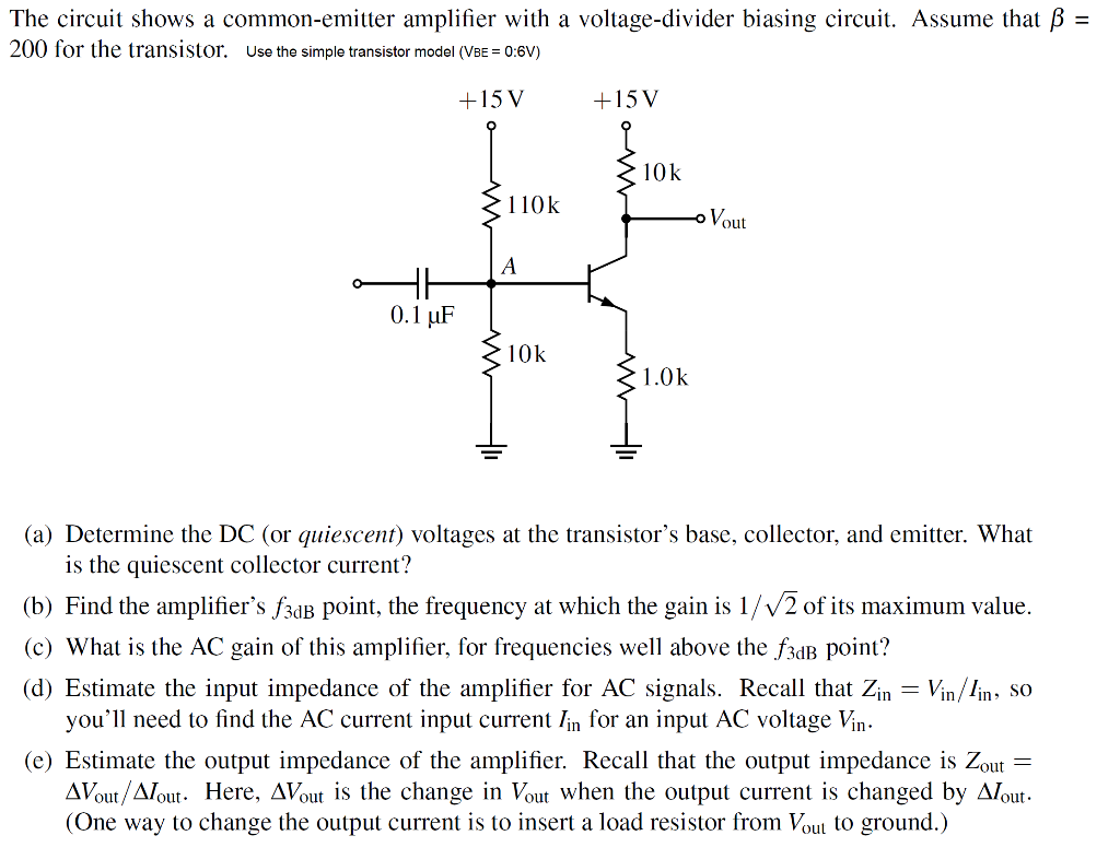 The circuit shows a common-emitter amplifier with a | Chegg.com