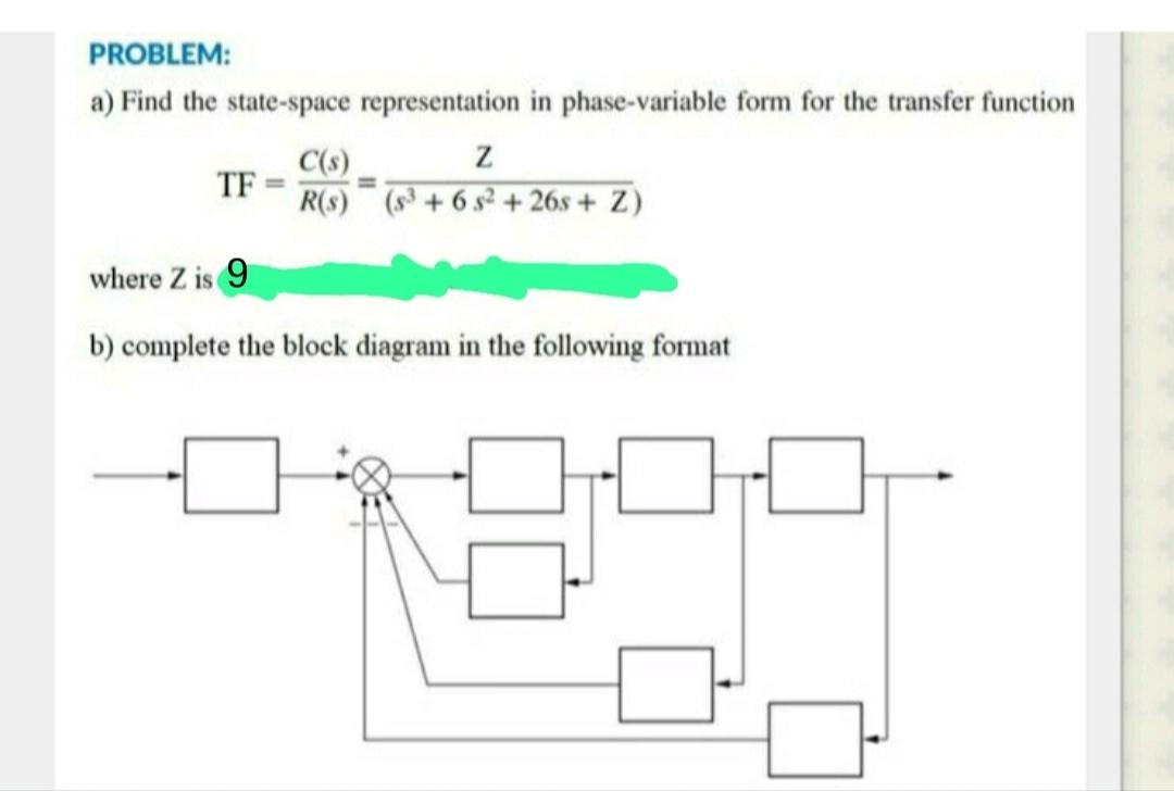 Solved PROBLEM: a) Find the state-space representation in | Chegg.com