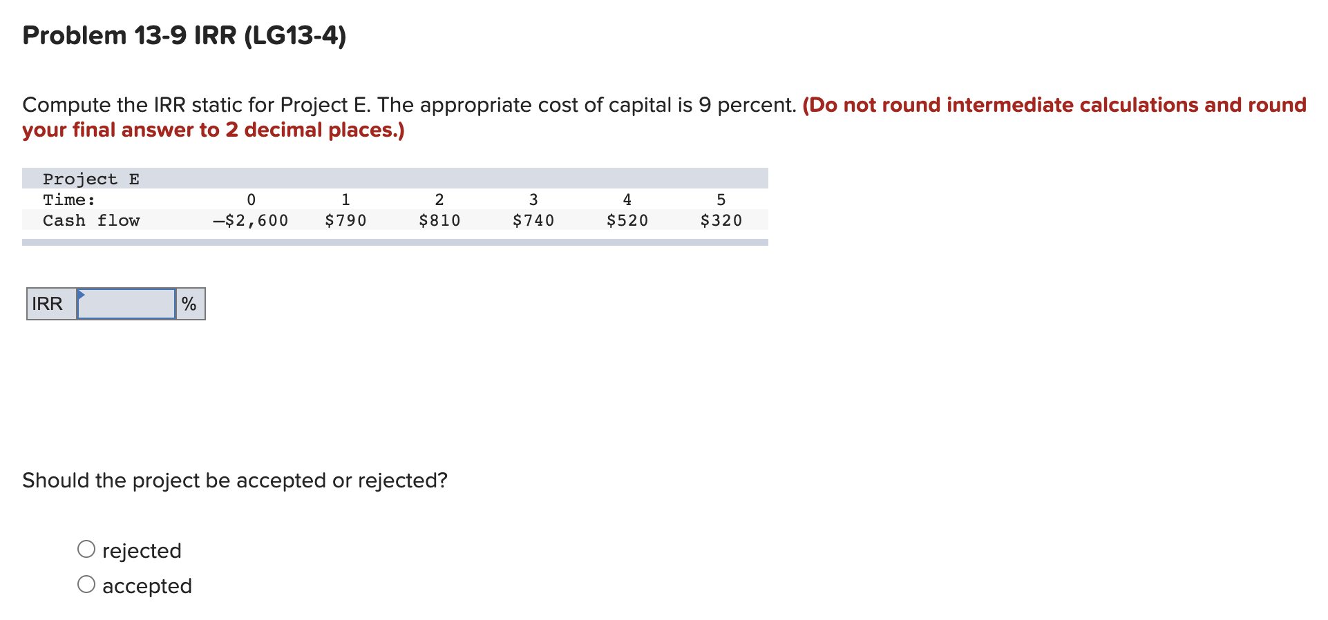Solved Problem 13-9 IRR (LG13-4) Compute the IRR static for | Chegg.com