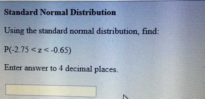 Solved Standard Normal Distribution Using the standard | Chegg.com