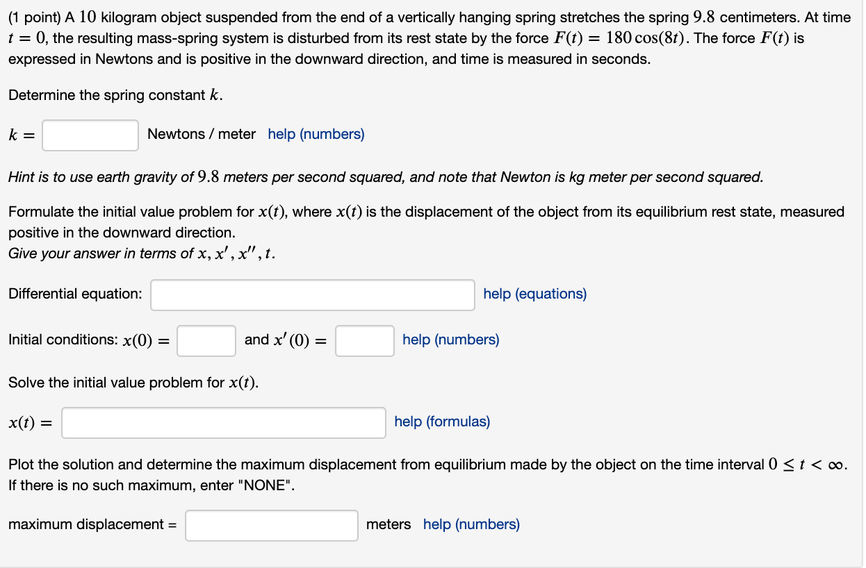 Solved (1 point) A 10 kilogram object suspended from the end | Chegg.com
