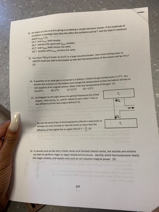 Solved 12. An object on the end of a spring is oscillating | Chegg.com