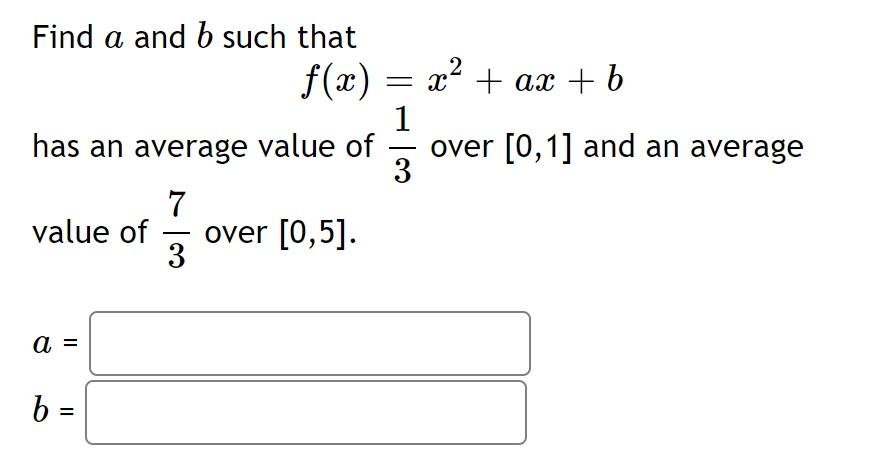 Solved Find a and b such that f(x) = x2 + ax + b 1 has an | Chegg.com