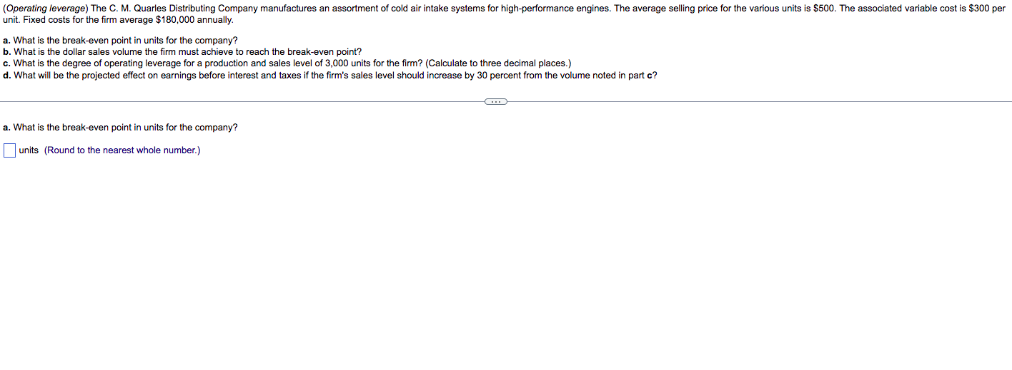 Solved (Operating leverage) The C. M. Quarles Distributing | Chegg.com