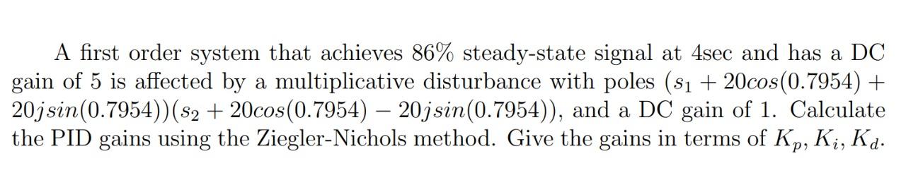 A first order system that achieves 86% steady-state | Chegg.com
