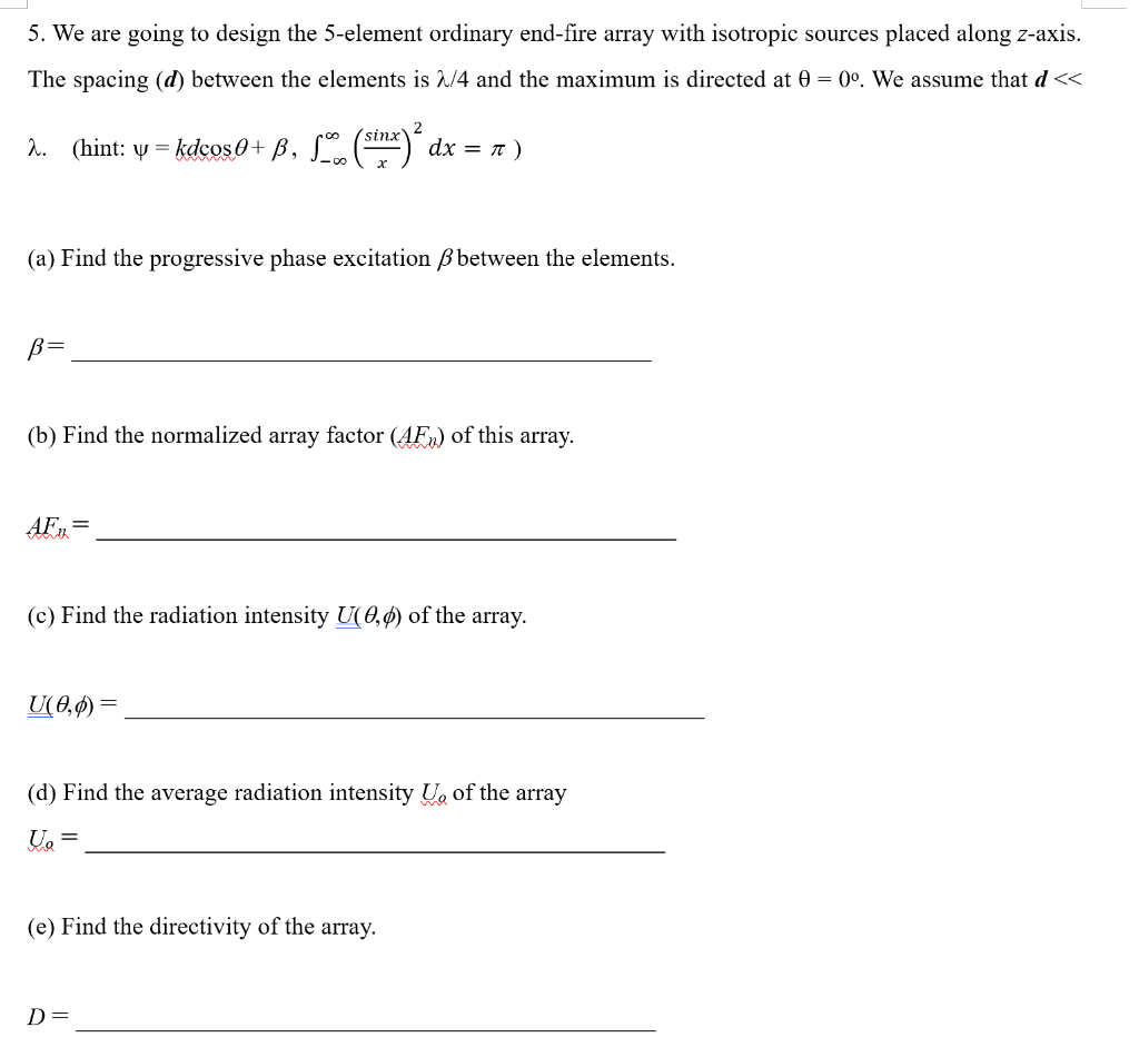 Solved 5. We are going to design the 5-element ordinary | Chegg.com