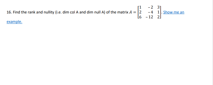 Solved 1 -2 3] 16. Find the rank and nullity (i.e. dim col A | Chegg.com