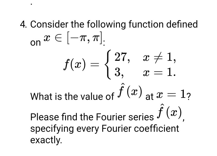 Solved 4. Consider the following function defined on | Chegg.com
