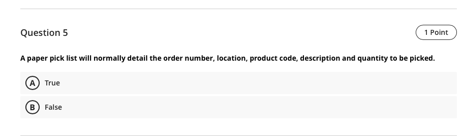 Solved Question 5 1 Point A paper pick list will normally | Chegg.com