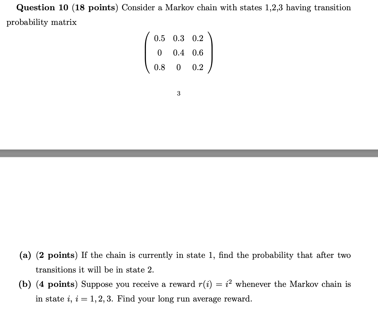 Solved Question 10 (18 ﻿points) ﻿Consider a Markov chain | Chegg.com