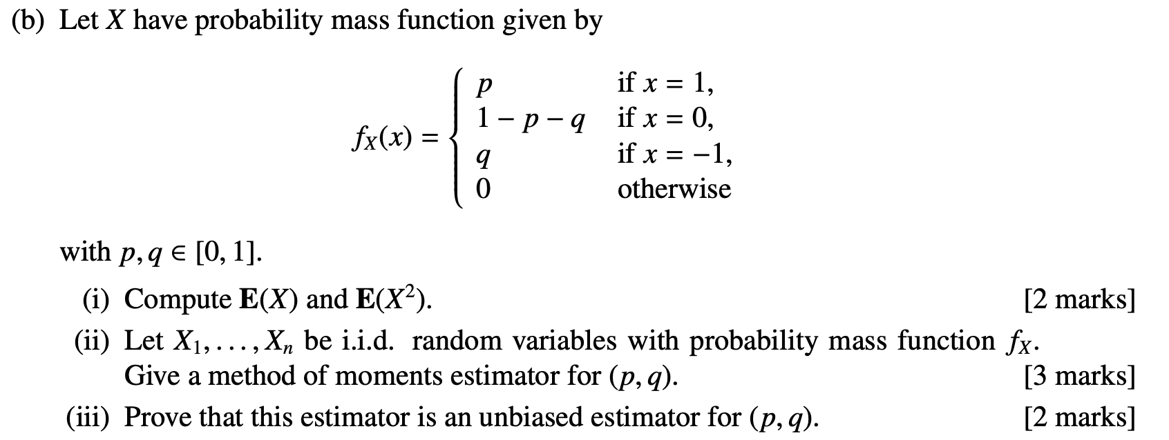 Solved (b) Let X have probability mass function given by | Chegg.com