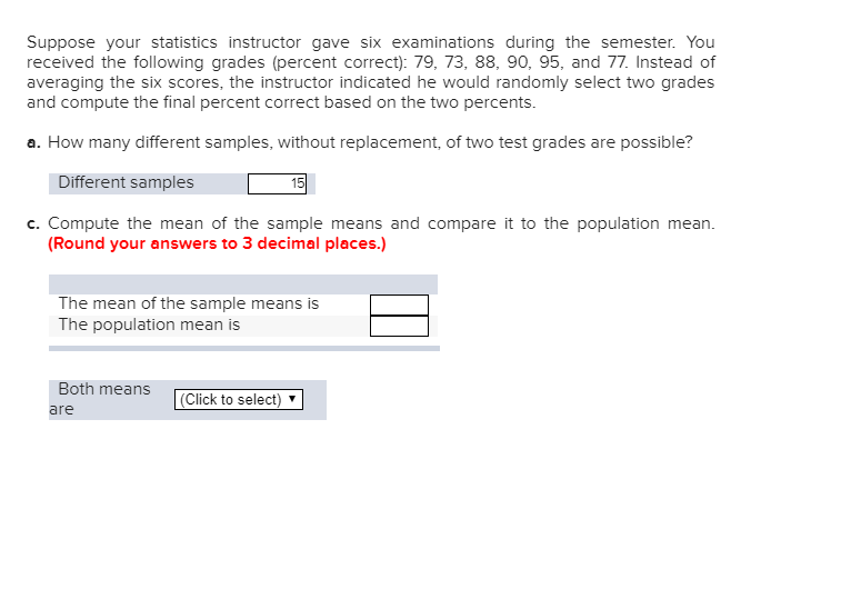 Solved Suppose your statistics instructor gave six | Chegg.com