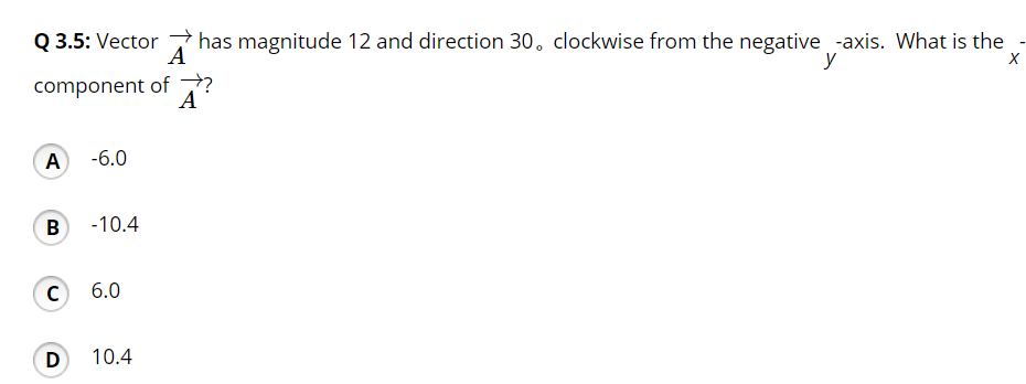 Solved Q 3.5: Vector has magnitude 12 and direction 30, | Chegg.com