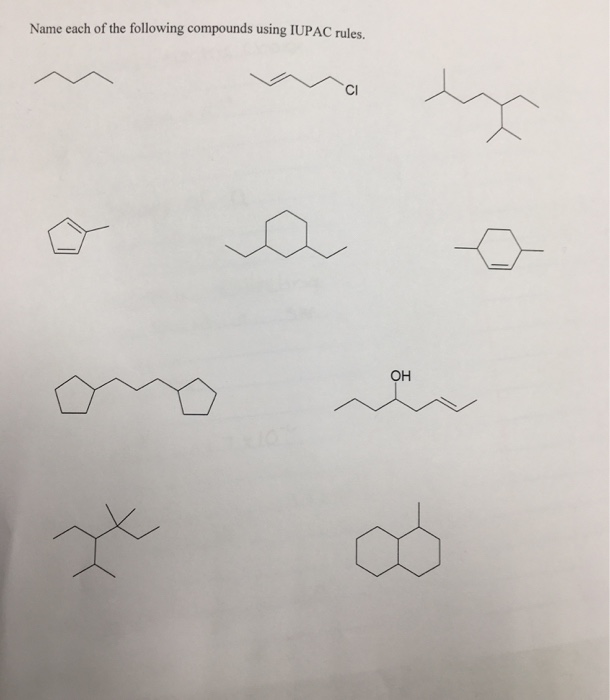 Solved Name each of the following compounds using IUPAC | Chegg.com