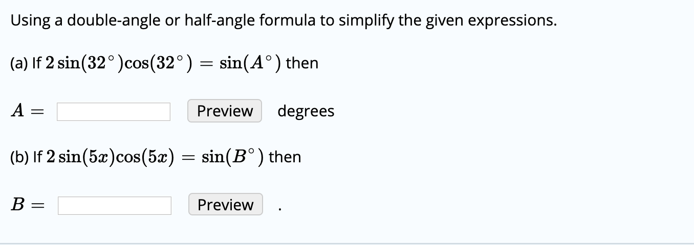 Solved Using a double-angle or half-angle formula to | Chegg.com