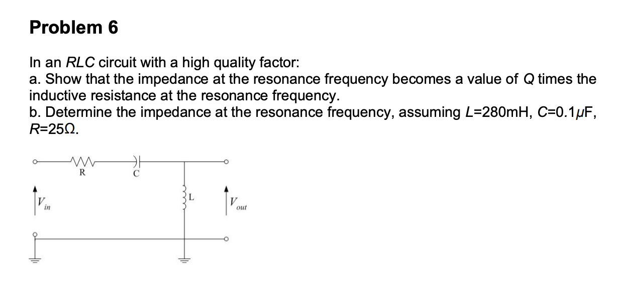 Solved In an RLC circuit with a high quality factor: a. Show | Chegg.com