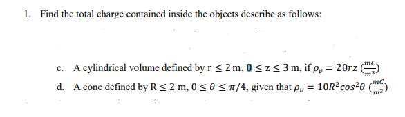 Solved 1. Find the total charge contained inside the objects | Chegg.com