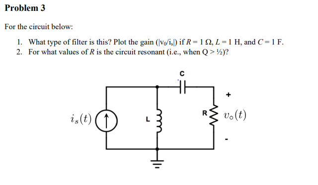 Solved For the circuit below: 1. What type of filter is | Chegg.com