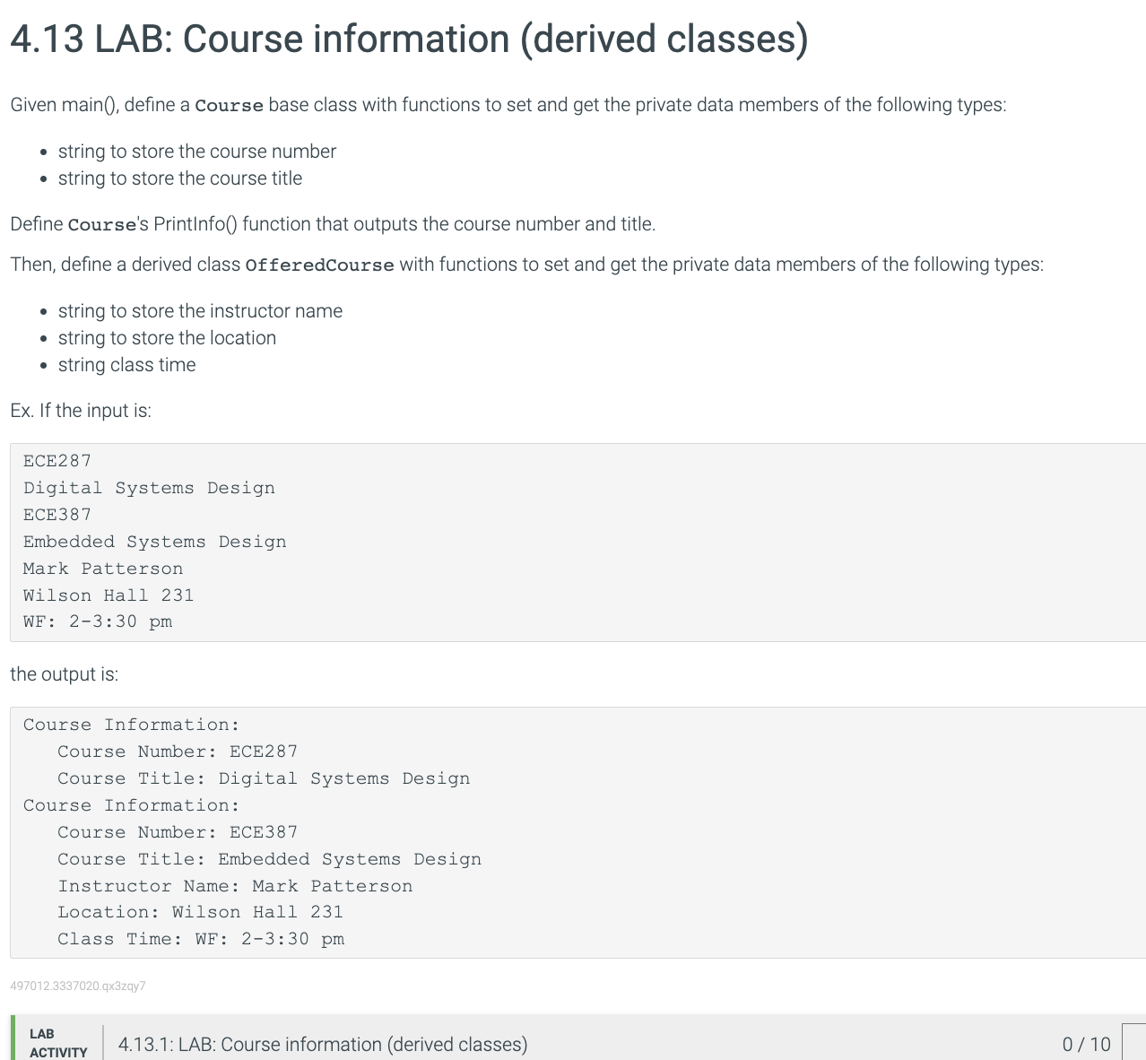 Solved 4.13 LAB: Course information (derived classes) Given | Chegg.com Solved 4.13 LAB: Course information (derived classes) Given | Chegg.com