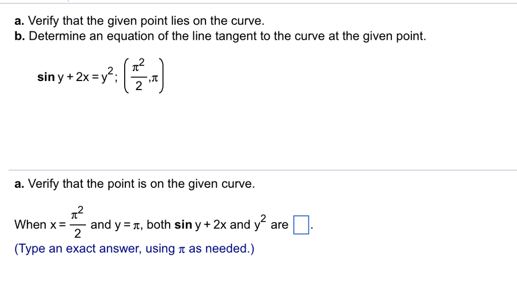 Solved a. Verify that the given point lies on the curve. b. | Chegg.com