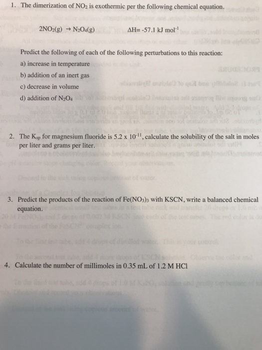 Solved 1· The dimerization of NO2 is exothermic per the | Chegg.com