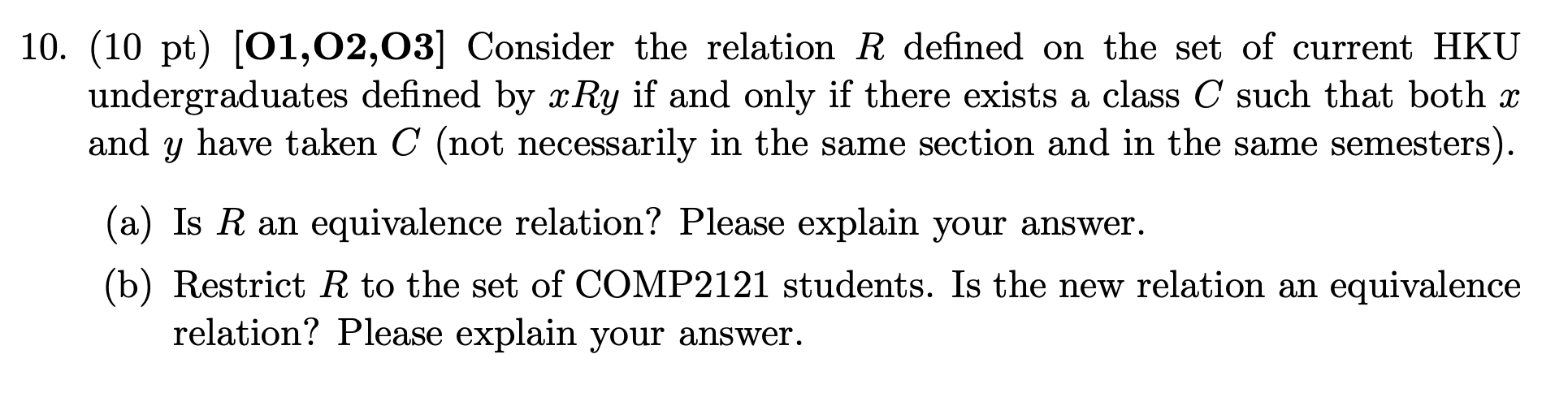 Solved 10. (10 pt) [O1,O2,O3] Consider the relation R | Chegg.com