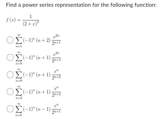Solved Find a power series representation for the following | Chegg.com
