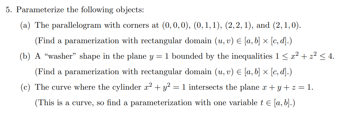 5. Parameterize the following objects: (a) The | Chegg.com