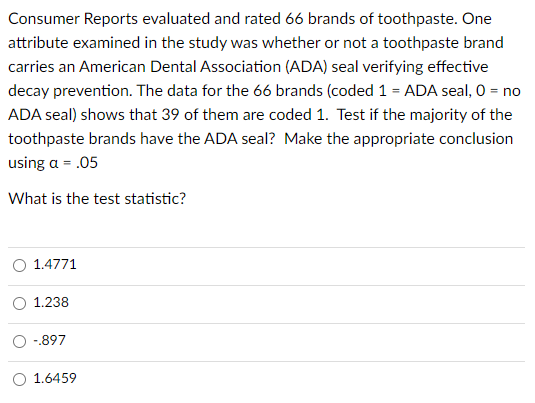 Solved Consumer Reports evaluated and rated 66 brands of | Chegg.com