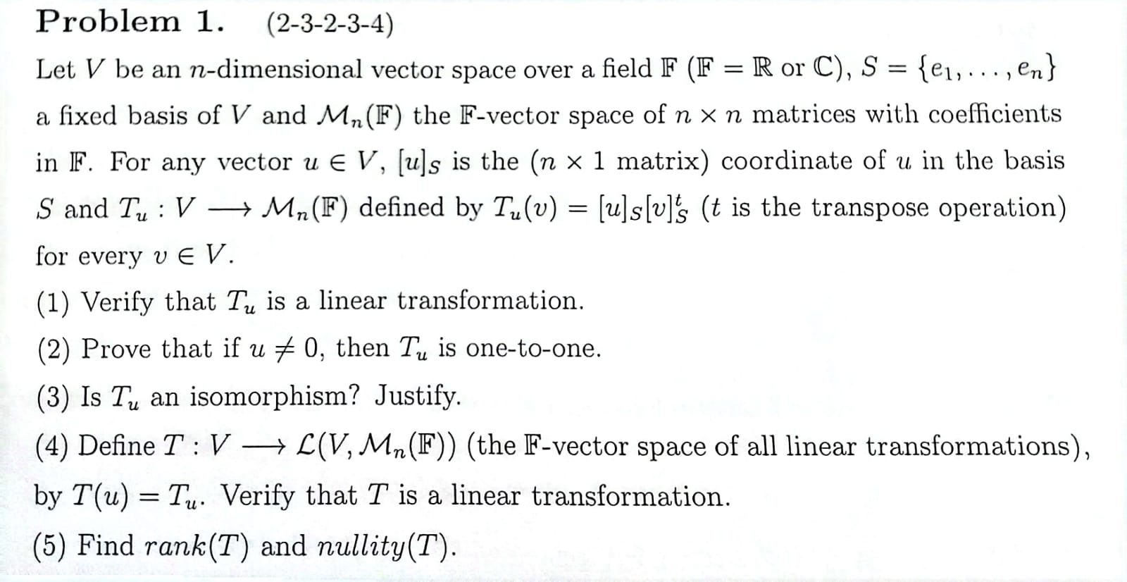 Solved Problem 1. ﻿Let V be an n-dimensional vector space | Chegg.com