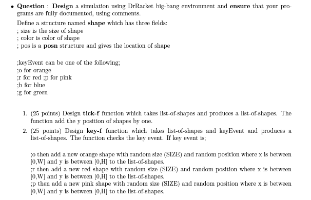 Solved a . Question : Design a simulation using DrRacket | Chegg.com