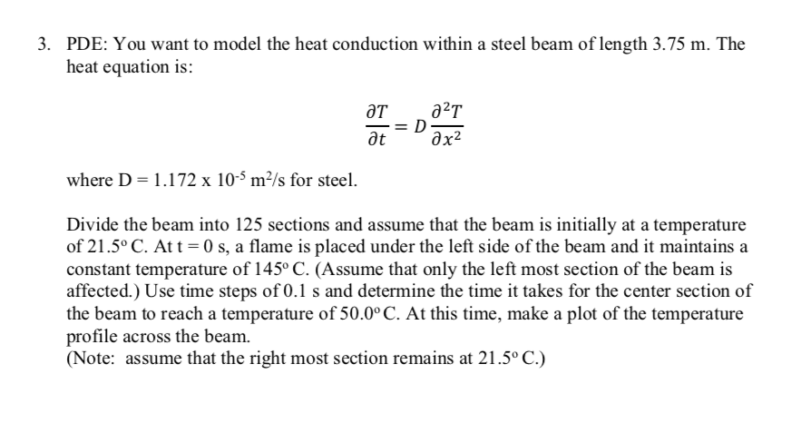 Solved 3. PDE: You want to model the heat conduction within | Chegg.com