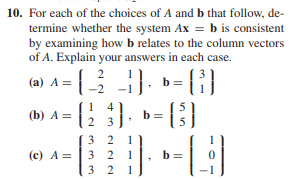 Solved 10. For each of the choices of A and b that follow, | Chegg.com