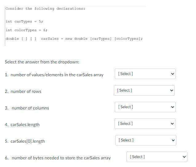 Solved Consider the following declarations: int carTypes = | Chegg.com