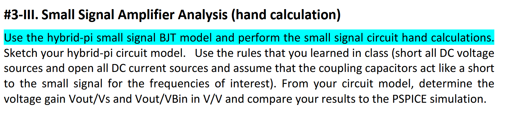 \#3-III. Small Signal Amplifier Analysis (hand | Chegg.com