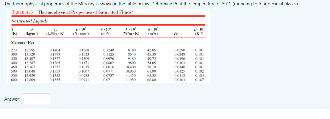 Solved u. 10- The thermophysical properties of the Mercury | Chegg.com