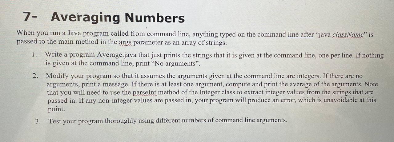 Solved 7- Averaging Numbers When you run a Java program | Chegg.com