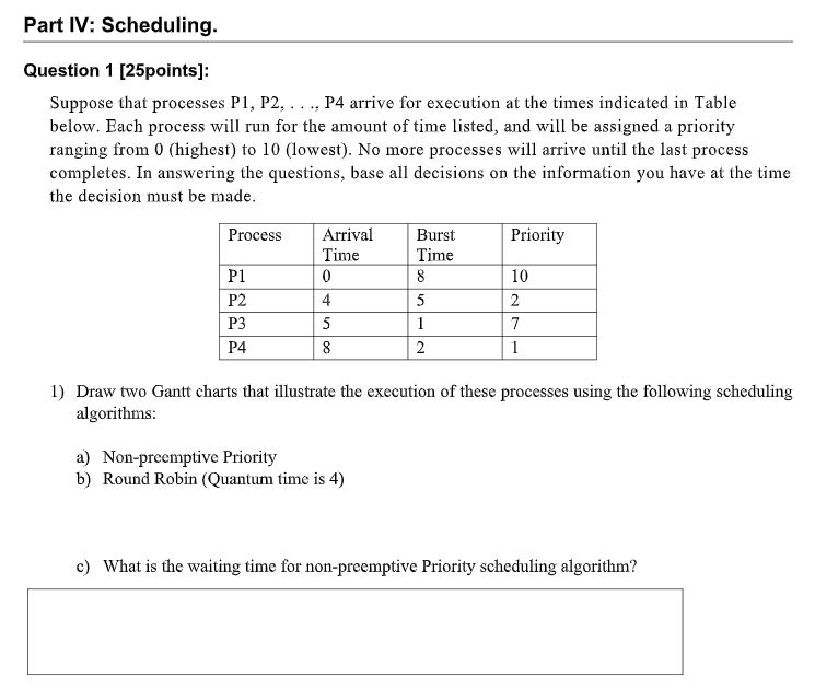 Solved Suppose that processes P1, P2, . . ., P4 arrive for | Chegg.com