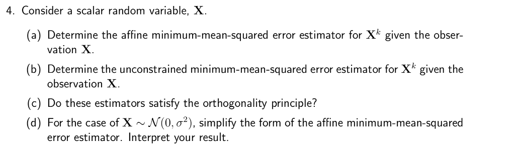 4. Consider a scalar random variable, X. (a) | Chegg.com