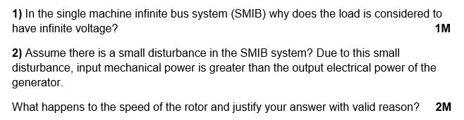 Solved 1) In the single machine infinite bus system (SMIB) | Chegg.com