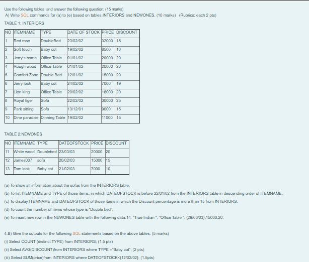 Solved Use the following tables and answer the following | Chegg.com