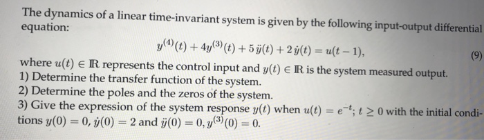 Solved The dynamics of a linear time-invariant system is | Chegg.com
