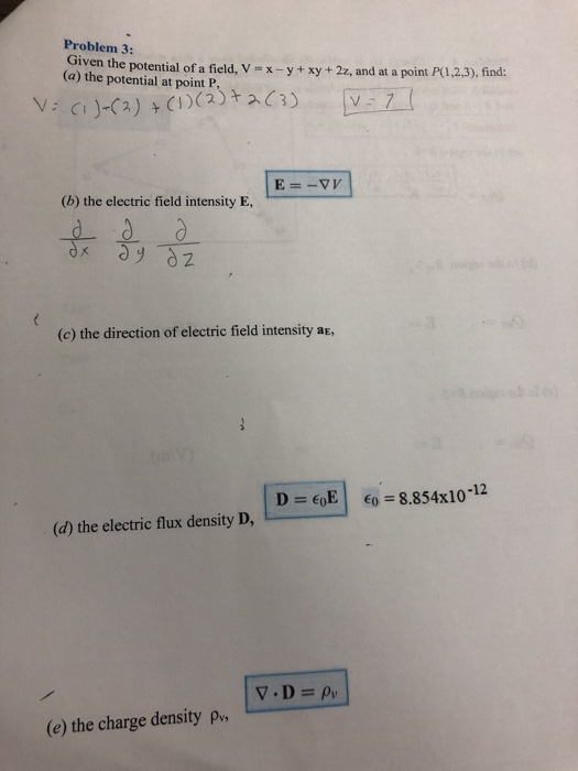 Solved Problem 3: Given the potential of a field, V (a) the | Chegg.com