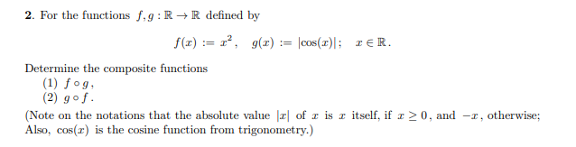 Solved 2. For the functions f,g:R→R defined by | Chegg.com