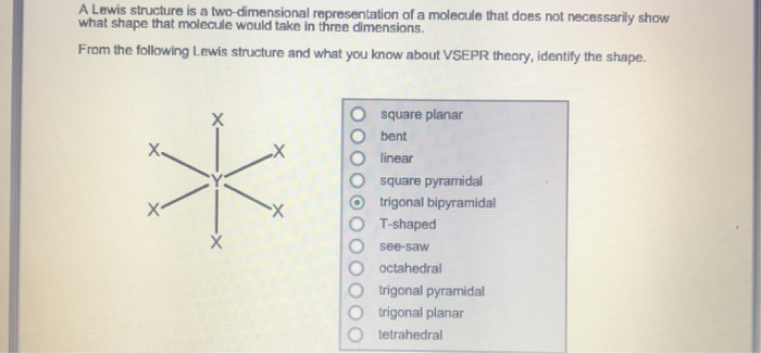 Solved A Lewis structure is a two -dimensional | Chegg.com