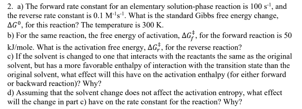 Solved a) The forward rate constant for an elementary | Chegg.com