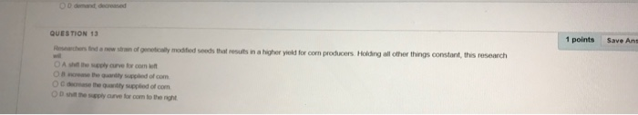 Solved 1 points Save Answer QUESTION 16 In the market for | Chegg.com
