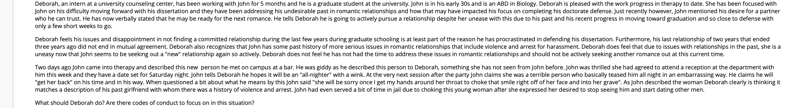 Solved only a few short weeks to go. What should Deborah do? | Chegg.com